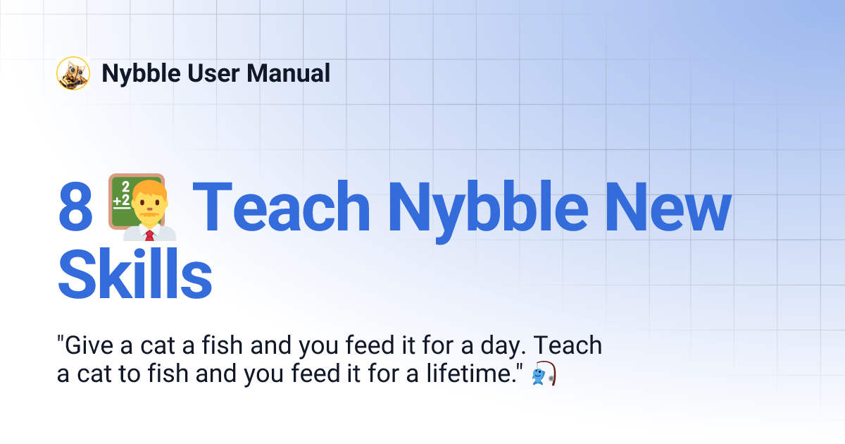 8 👨‍🏫 Teach Nybble New Skills | Nybble User Manual